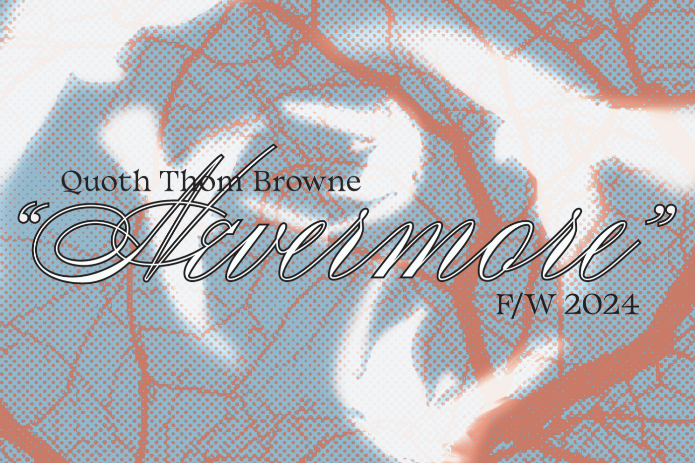 Quoth Thom Browne “Nevermore”: F/W 2024 - The Manor